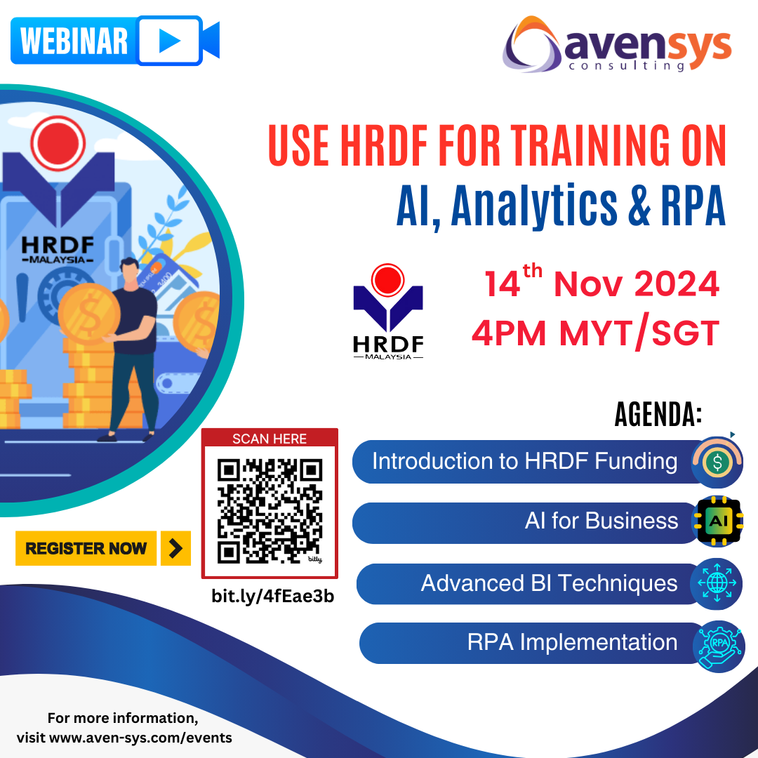 Use HRDF for training on AI, Analytics & RPA- 14th Nov 2024 - Avensys ... Use HRDF for training on AI, Analytics & RPA- 14th Nov 2024 - Avensys ...
